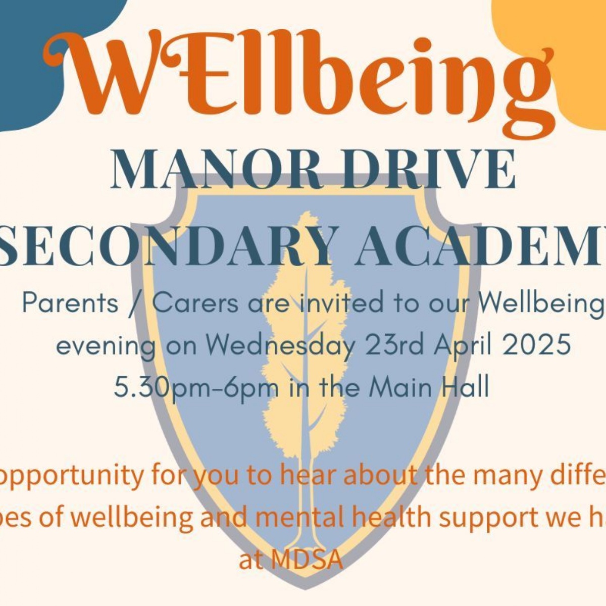 Manor Drive Secondary Academy - Wellbeing evening 23rd April 2025